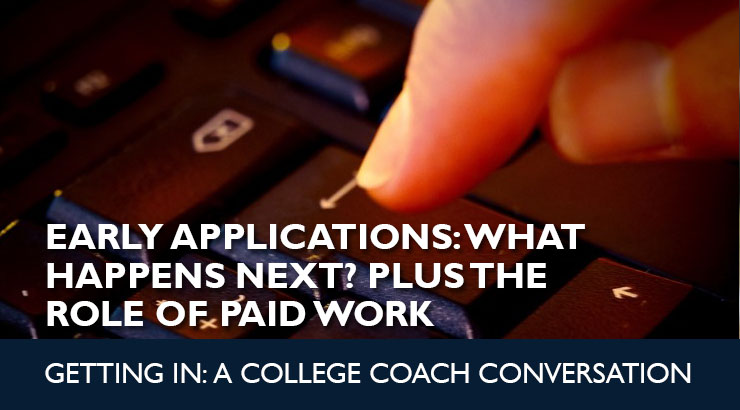 Early Applications: What Happens Next? Plus the Role of Paid Work in ...