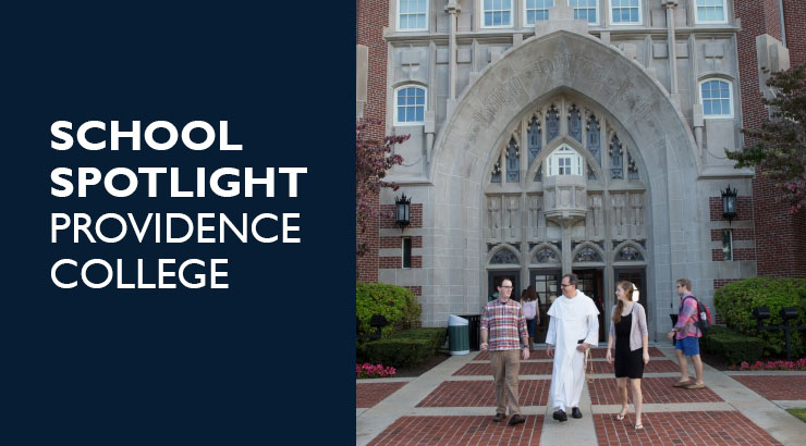 School Spotlight: Providence College | Bright Horizons College Coach Blog