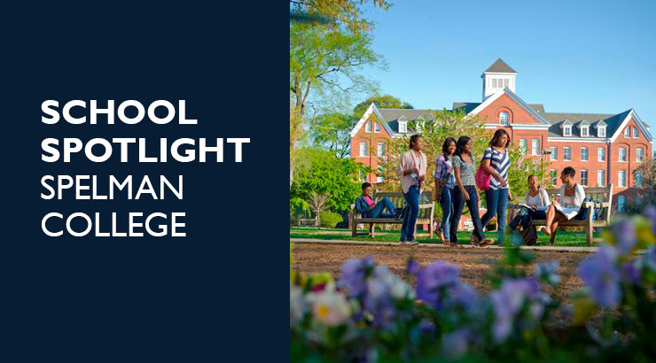 School Spotlight: Spelman College | Bright Horizons College Coach Blog