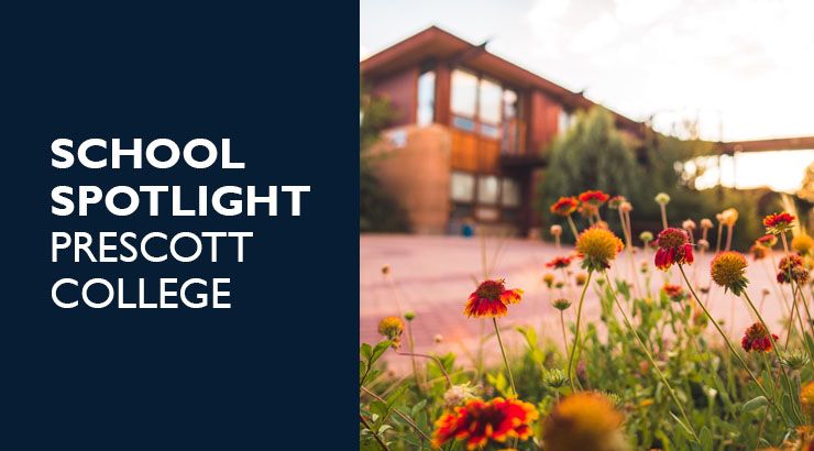 School Spotlight: Prescott College | Bright Horizons College Coach Blog