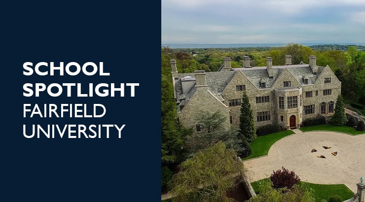 School Spotlight: Fairfield University | Bright Horizons College Coach Blog